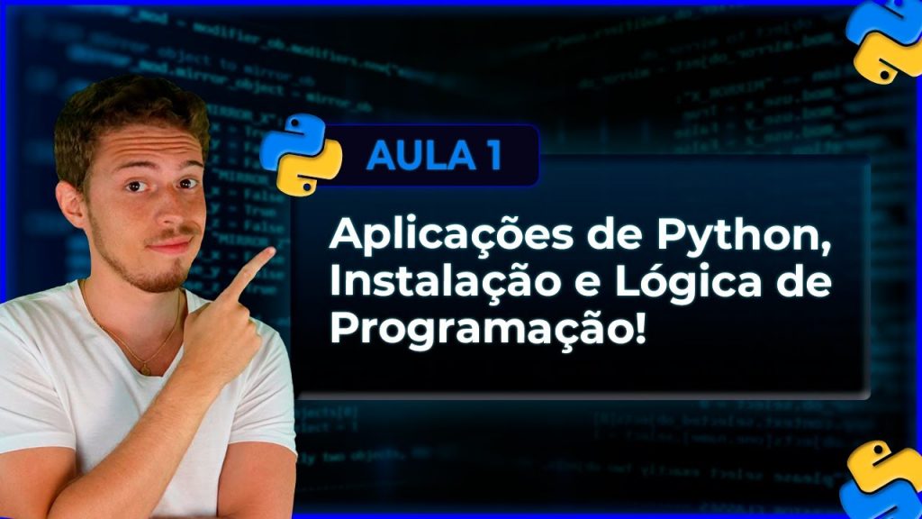 Aplicações De Python, Instalação E Lógica De Programação - Curso De ...