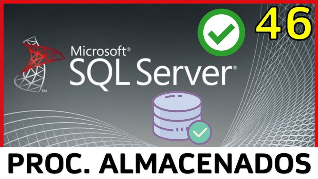 Curso SQL Server - 46. Procedimientos Almacenados (Stored Procedures) | UskoKruM2010 ...